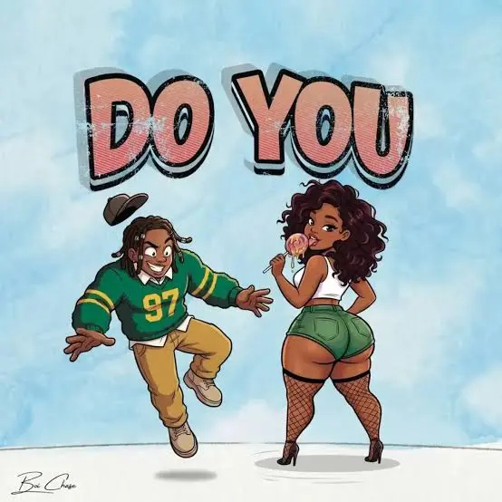 Boi Chase - Do You (MP3 Download) - NaijMP3